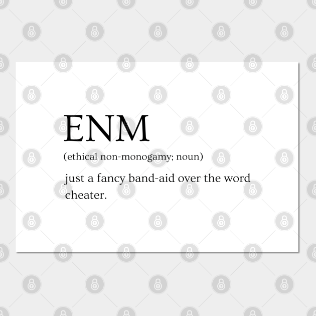 ENM Ethical Non Monogamy Funny Definition - Enm - Posters and Art ... ENM Ethical Non Monogamy Funny Definition - Enm - Posters and Art ...